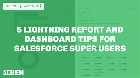 5 Lightning Report And Dashboard Tips For Salesforce Super Users