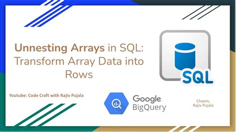 75 Unnesting Arrays In Sql Transform Array Data Into Rows Youtube