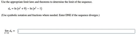 Solved Use The Appropriate Limit Laws And Theorems To Chegg Com