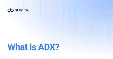 What Is Adx Atfinity Docs