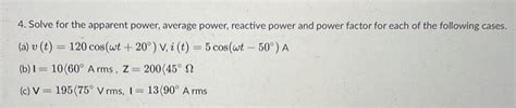 Solved Solve For The Apparent Power Average Power Chegg