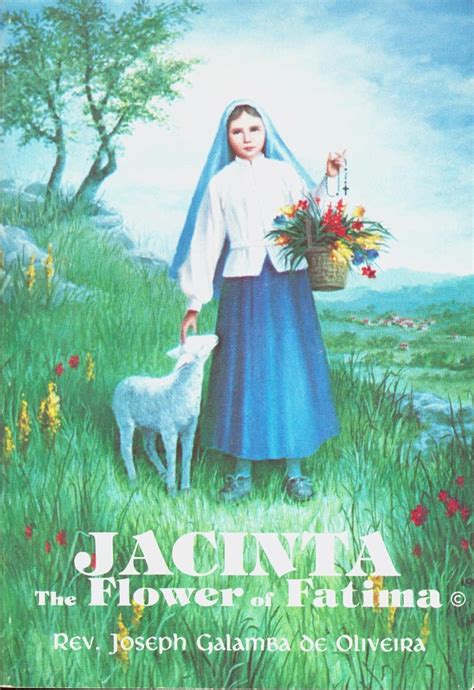 Jacinta The Flower Of Fatima Oliveira Joseph De Jacinta