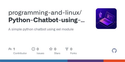 Github Programming And Linuxpython Chatbot Using Eel A Simple
