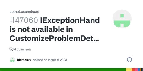 Iexceptionhandlerfeature Is Not Available In Customizeproblemdetails When Using