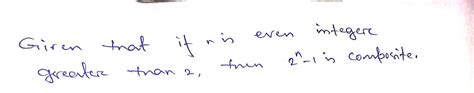 Answered Prove That If N Is An Even Integer Greater Than Then Is A Composite Bartleby