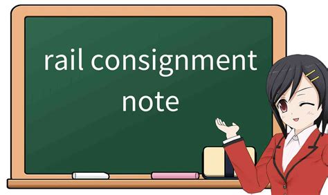 Explicación Detallada De “rail Consignment Note” Significado Uso