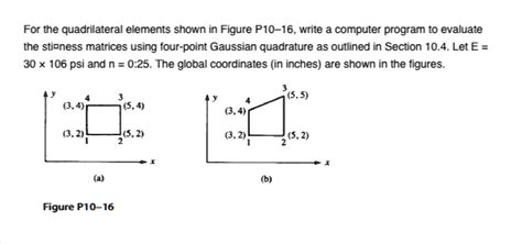 Solved For The Quadrilateral Shown In Figure P10 16 Write A Computer
