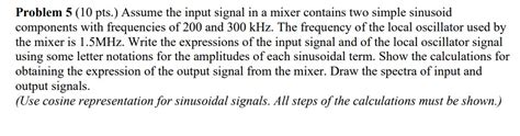 Solved Problem Pts Assume The Input Signal In A Chegg Com