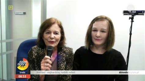 Nadine Robot Który Czuje I To Komunikuje Dzień Dobry Tvn