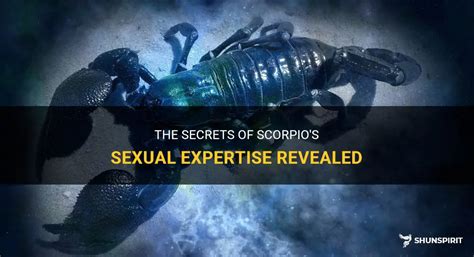 The Secrets Of Scorpios Sexual Expertise Revealed Shunspirit