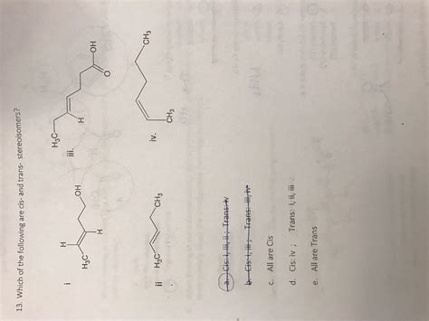 Solved Which Of The Following Are Cis And Trans