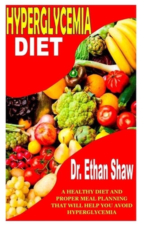 Hyperglycemia Diet Dr Ethan Shaw 9798755399241 Boeken