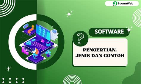 Software Pengertian Jenis Dan Contohnya Buanaweb