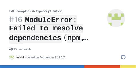 `moduleerror Failed To Resolve Dependencies` `npm` `zod` · Issue 16 · Sap Samplesui5