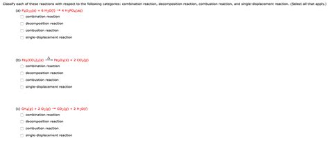 Solved Classify Each Of These Reactions With Respect To The