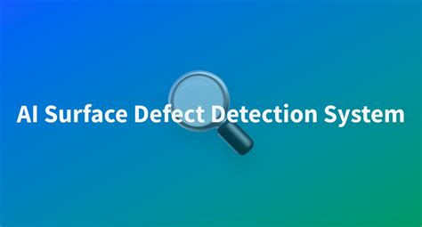 Ai Surface Defect Detection System A Hugging Face Space By Dhruv Prajapati