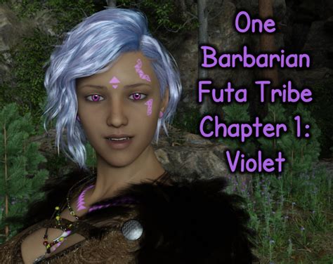 One Barbarian Futa Tribe Chapter 1 Violet By Zell