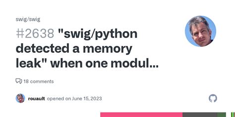 Swigpython Detected A Memory Leak When One Module Use A Type Defined