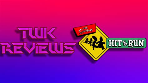 Twk Reviews Episode 99 The Simpsons Hit And Run Patreon Request Hero Club