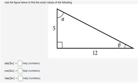 Solved Use The Figure Below To Find The Exact Values Of The Chegg Com