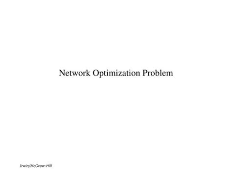 Ppt Network Optimization Problem Powerpoint Presentation Free Download Id3790740