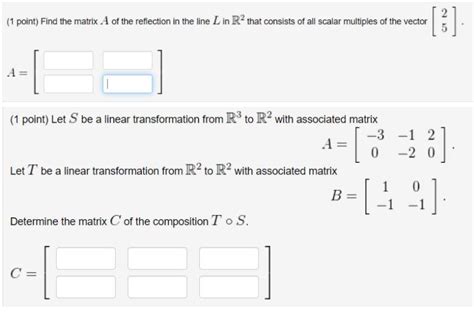 Solved 1 Point Find The Matrix A Of The Reflection In The