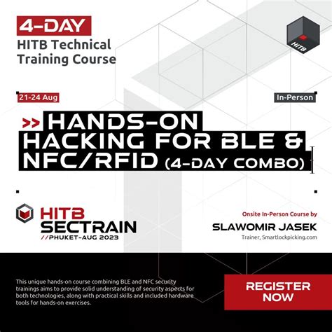 Hack In The Box Hitb On Linkedin Hands On Hacking For Ble And Nfc Rfid Hitbsecconf2023 Phuket