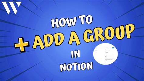 How To Add A New Group In Notion Youtube