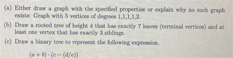 Solved A Either Draw A Graph With The Specified Properties