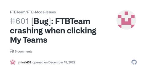 Bug Ftbteam Crashing When Clicking My Teams Issue Ftbteam Ftb Mods Issues Github