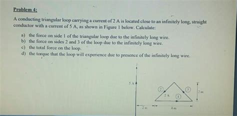 Solved Problem 4 A Conducting Triangular Loop Carrying A