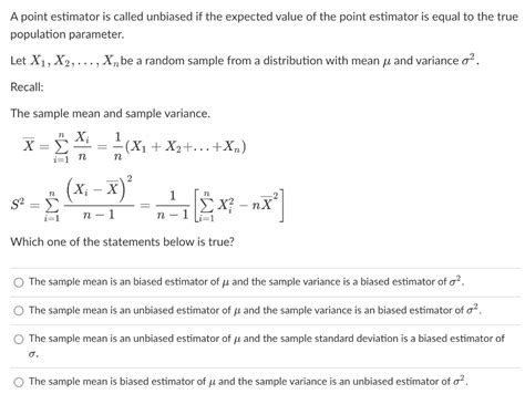solved a point estimator is called unbiased if the expected