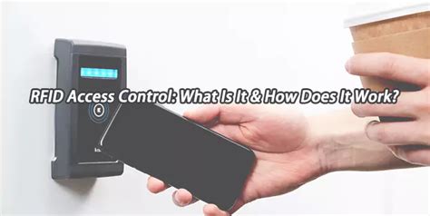 Rfid Access Control What Is It And How Does It Work Wxr