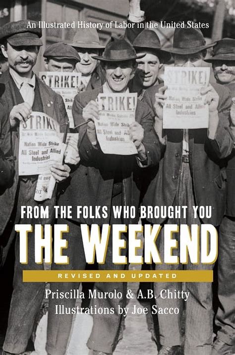 From The Folks Who Brought You The Weekend An Illustrated History Of