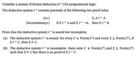 Solved Consider A System Of Formal Deduction ⊢∗ For