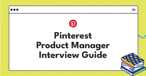 Pinterest Product Manager Interview Guide Full Process And Tips