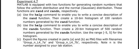 Solved Experiment 4 7 MATLAB Is Equipped With Two Functions Chegg Com