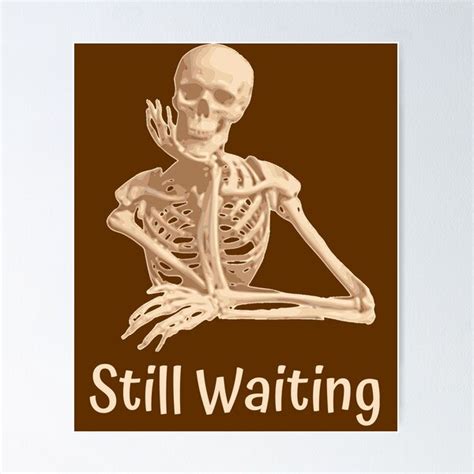 Skeleton Wait Memes