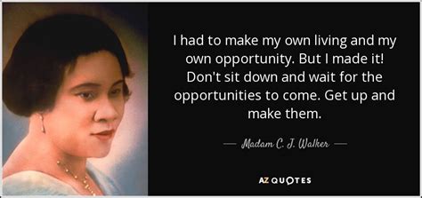Top 15 Quotes By Madam C J Walker A Z Quotes