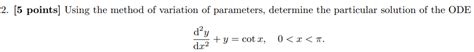 solved [5 ﻿points] ﻿using the method of variation of