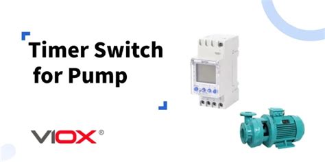 Timer Switch For Pump
