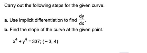 Solved Consider The Curve Xy 9 Use Implicit