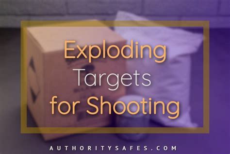 Exploding Targets For Shooting Shooting Range
