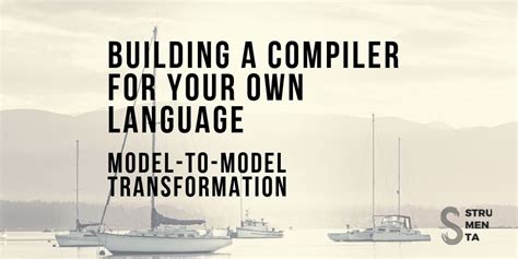Building A Compiler For Your Own Language Model To Model