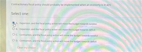 Solved Contractionary Fiscal Policy Should Probably Be