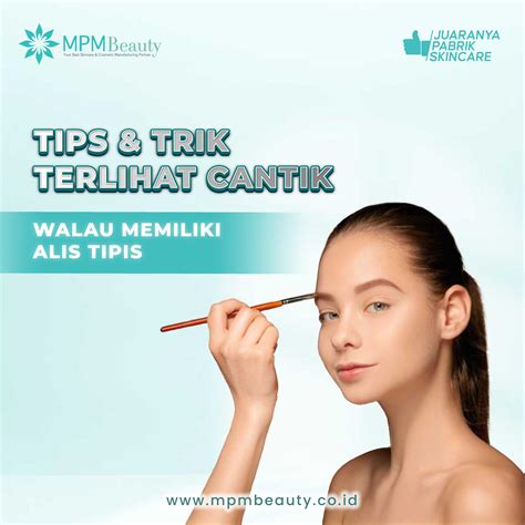 Trik Terlihat Cantik Walau Memiliki Alis Tipis