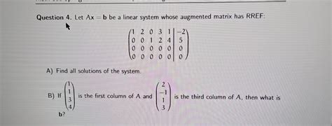 question 4 ﻿let ax b ﻿be a linear system whose