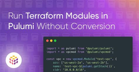 Pulumi Supports Terraform Modules For Easy Migration Pulumi Posted On The Topic Linkedin