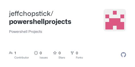 Github Jeffchopstickpowershellprojects Powershell Projects