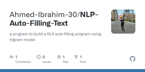 Github Ahmed Ibrahim 30nlp Auto Filling Text A Program To Build A